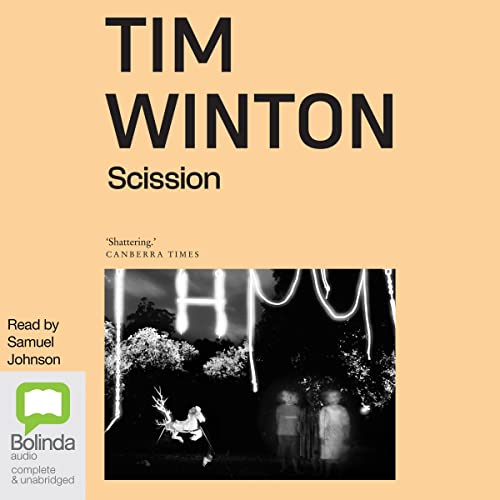 Amazon.com: Scission (Audible Audio Edition): Tim Winton, Samuel ...