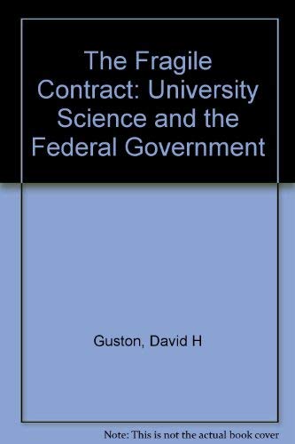 Amazon.com: The Fragile Contract: University Science and the Federal ...