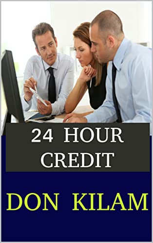 Amazon.com: Don Kilam's Do It Yourself Credit Guide: Remove Disputes ...