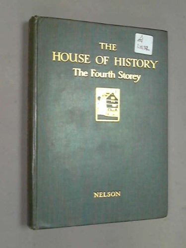 THE HOUSE OF HISTORY: THE FOURTH STOREY: Amazon.co.uk: Books
