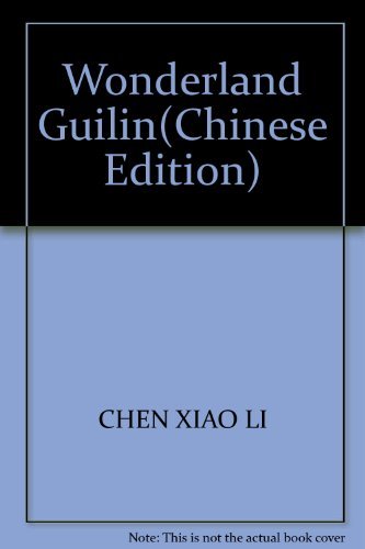 Amazon.com: Wonderland Guilin(Chinese Edition): 9787563328420: CHEN ...