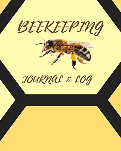 Bee Keeping Journal & logbook: Beehive Inspection, Gift for Beekeepers ...
