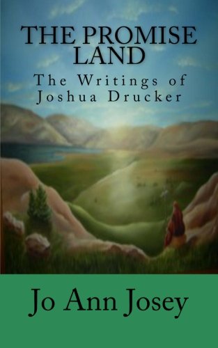 The Promise Land: Josey, Jo Ann, Drucker, Joshua: 9781500159948: Amazon ...
