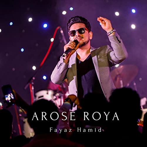 Arose Roya de Fayaz Hamid en Amazon Music Unlimited