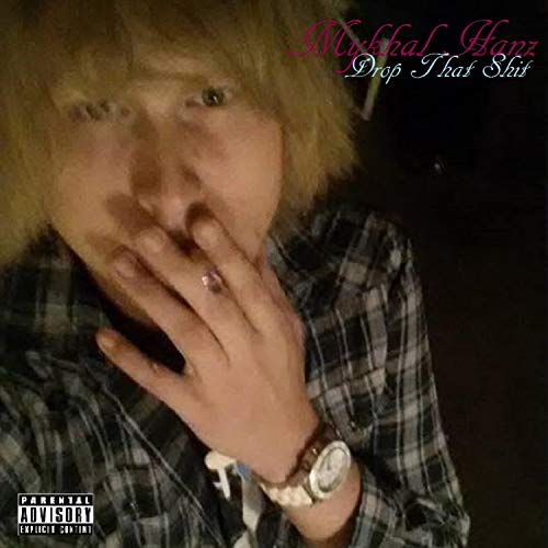 Play Drop That Shit by Mykhal Hanz on Amazon Music