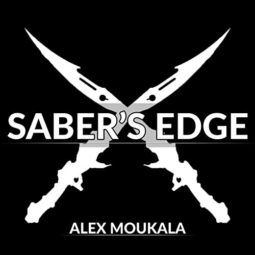 Saber's Edge (from by Alex Moukala on Amazon Music - Amazon.com