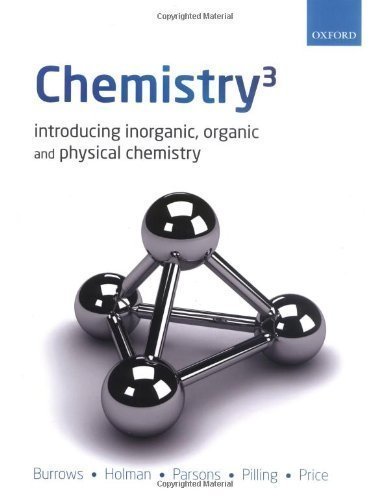 Chemistry³: Introducing inorganic, organic and physical chemistry by ...