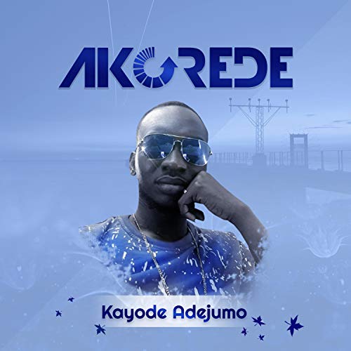 Amazon.com: Akorede : Kayode Adejumo: Digital Music