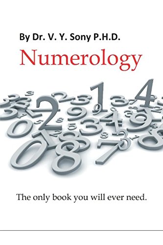 Numerology The Complete Guide: Math of life: SONY P.H.D., Dr. V. Y ...