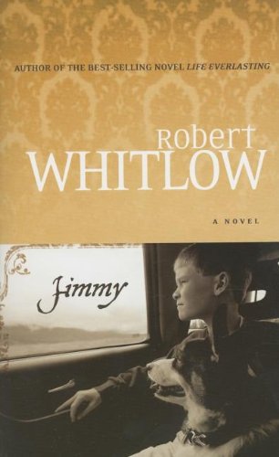Jimmy: Whitlow, Robert: 9781595542311: Amazon.com: Books