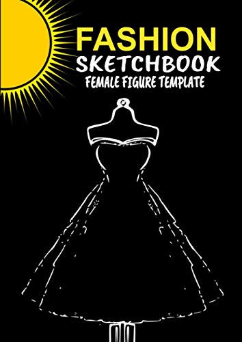 Buy Fashion Sketchbook Female Figure Template: 220 Pages With Extra ...