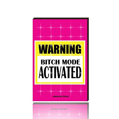 Buy Aswhole Ideas Bitch Mode Activated Shiny Fridge Magnet/Wall Sticker/Door Sticker for Home ...