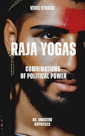 Raja Yogas: Combinations of political power (Raja Series Book 1 ...