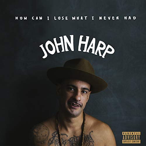 Amazon.com: How Can I Lose What I Never Had : John Harp: Digital Music