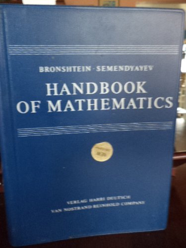 Handbook of Mathematics by I. N. Bronshtein (1985-09-23): I.N ...