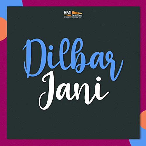 Spiele Dilbar Jani (Original Motion Picture Soundtrack) von M Ashraf ...
