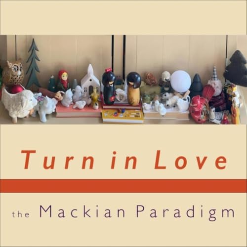 Amazon Music Unlimited - The Mackian Paradigm 『Turn in Love』