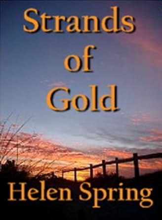 Strands of Gold (English Edition) eBook : Spring, Helen: Amazon.de ...