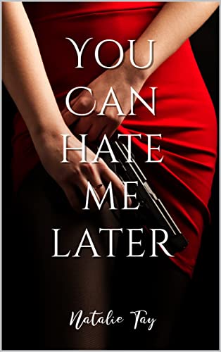 You Can Hate Me Later (Alexis Cole series Book 1) - Kindle edition by ...