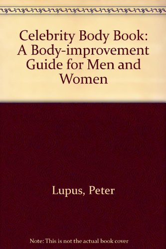 Amazon.co.jp: Celebrity Body Book: A Body-improvement Guide for Men and ...