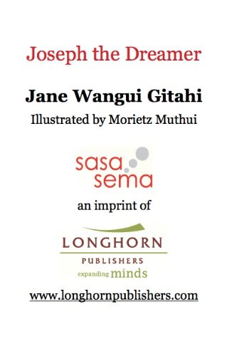 Joseph the Dreamer - Kindle edition by Wangui Gitahi, Jane, Muthui ...