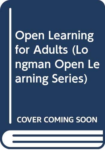 Buy Open Learning for Adults (Longman Open Learning Series) Book Online ...