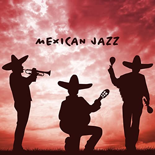 Écouter Mexican Jazz: Marching Band, Latin Songs, Ranchera Instrumental ...