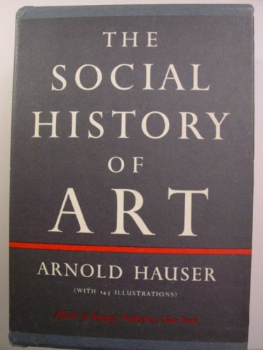 The Social History of Art. In Two Volumes: Arnold Hauser, Unknown ...
