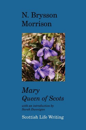 Buy Mary Queen of Scots (Scottish Life Writing) Book Online at Low ...