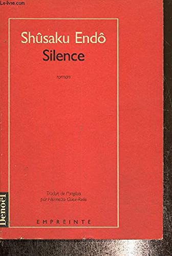 SILENCE: Endo, Shusaku, Guex-Rolle, Henriette: 9782207239360: Amazon ...