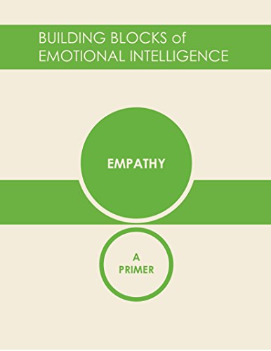 Empathy A Primer Building Blocks Of Emotional Intelligence Book 6
