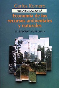 Economia de los recursos ambientales y naturales / Economic of ...