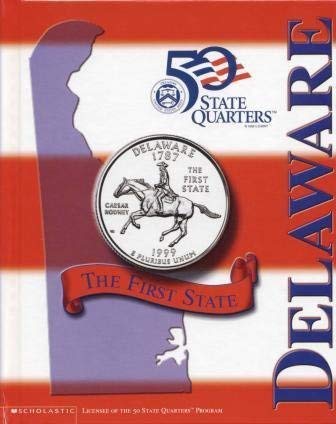 Delaware: The First State (50 State Quarters series): Alexandra Hanson ...