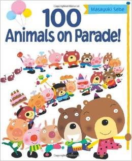 100 Animals On Parade: Masuyuki Sebe: 9780545838498: Amazon.com: Books