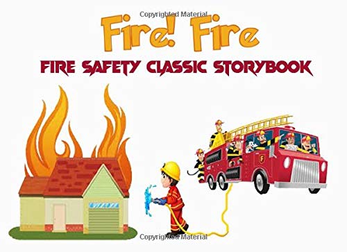 Fire! Fire – fire safety Classic Storybook: Ancient Adventures: Amazon ...