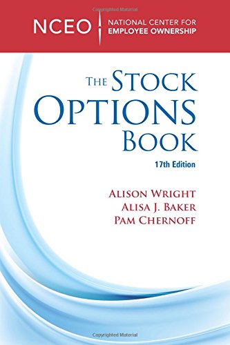 The Stock Options Book, 17th ed.: Alison Wright, Alisa J. Baker, Pam ...