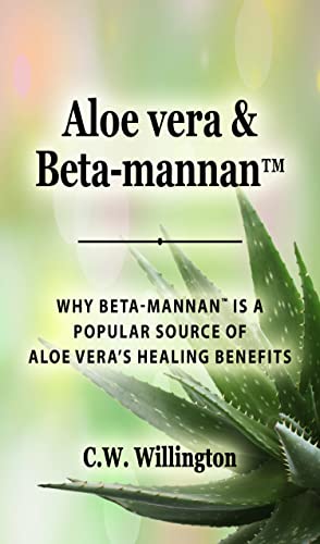 Aloe vera & Beta-mannan™: Why Beta-mannan™ is a popular source of Aloe ...