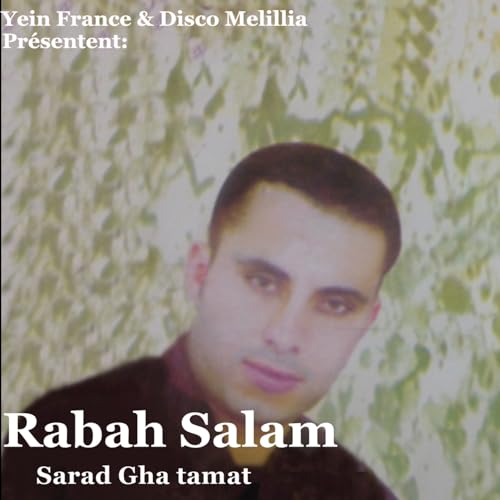 Play Sarad Gha Tamat by Rabah Salam on Amazon Music