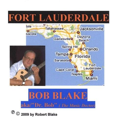Bob Blake - Fort Lauderdale - Amazon.com Music