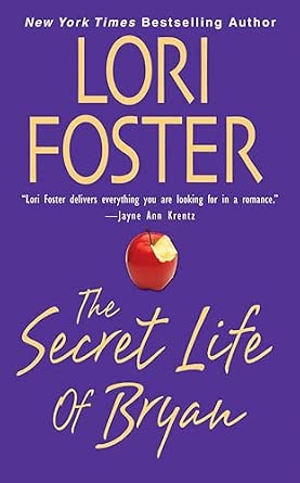 The Secret Life Of Bryan (Visitation): Foster, Lori: 9781420106619 ...