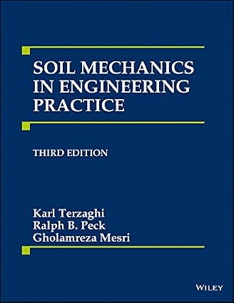 Wiley Soil Mechanics in Engineering Practice, 3rd Ed 3rd Edition: Karl ...