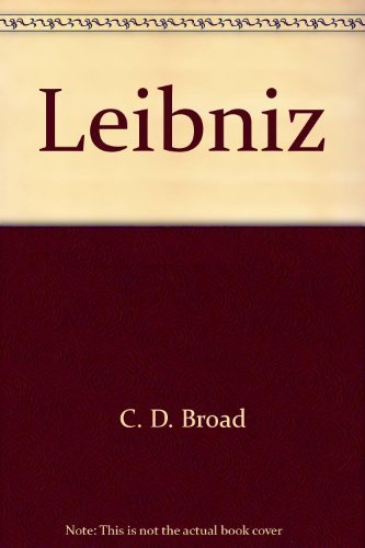 Amazon.co.jp: Leibniz: An Introduction : C. D. Broad: 本