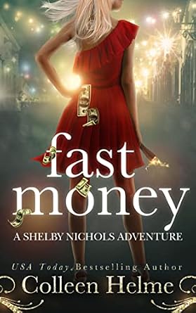 Fast Money: A Paranormal Psychic Suspense Mystery (Shelby Nichols ...