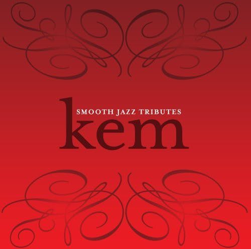 KEM TRIBUTE - Smooth Jazz Tribute to Kem - Amazon.com Music