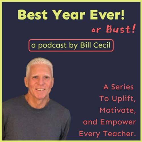 Amazon.com: "Best Year Ever!" or Bust! Helping Teachers Succeed : Bill ...