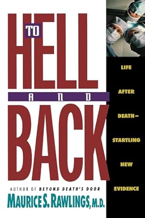 Amazon.com: To Hell and Back: Life After Death Startling New Evidence ...