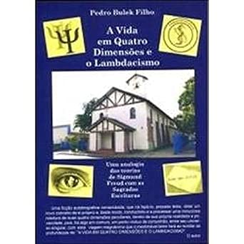 A vida em Quatro Dimensões e o Lambdacismo - Uma analogia das teorias ...