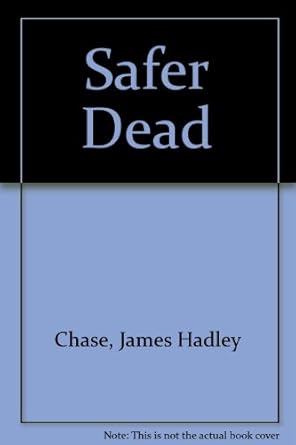 Safer dead: Amazon.com: Books