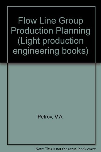 Flowline group production planning (Light production engineering books ...