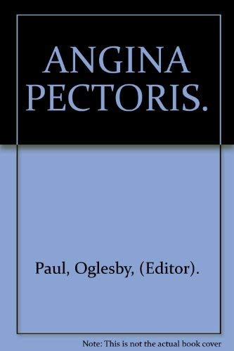 Angina pectoris (Medcom medical update series): Paul, Oglesby ...